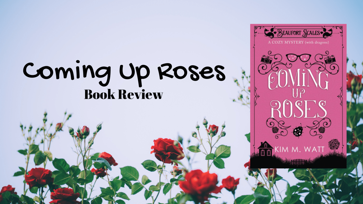 Coming Up Roses – Review – Author Natalina Reis