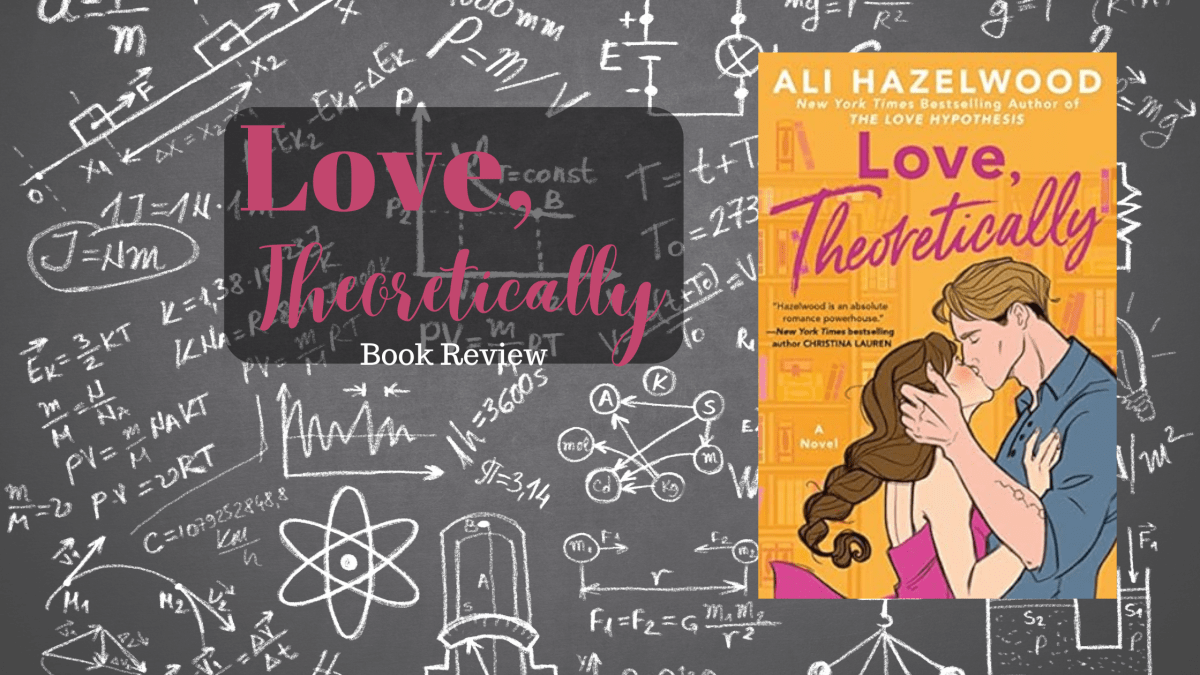 Love, Theoretically – Book Review – Author Natalina Reis