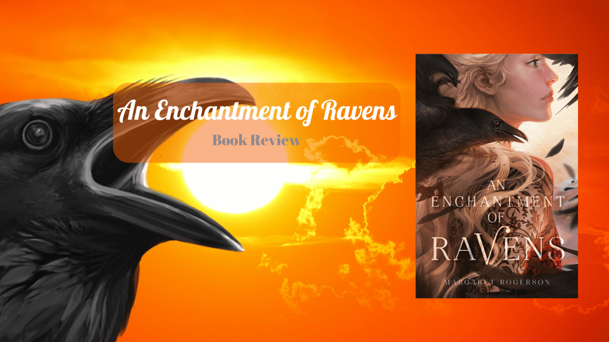 An Enchantment of Ravens – Book Review – Author Natalina Reis