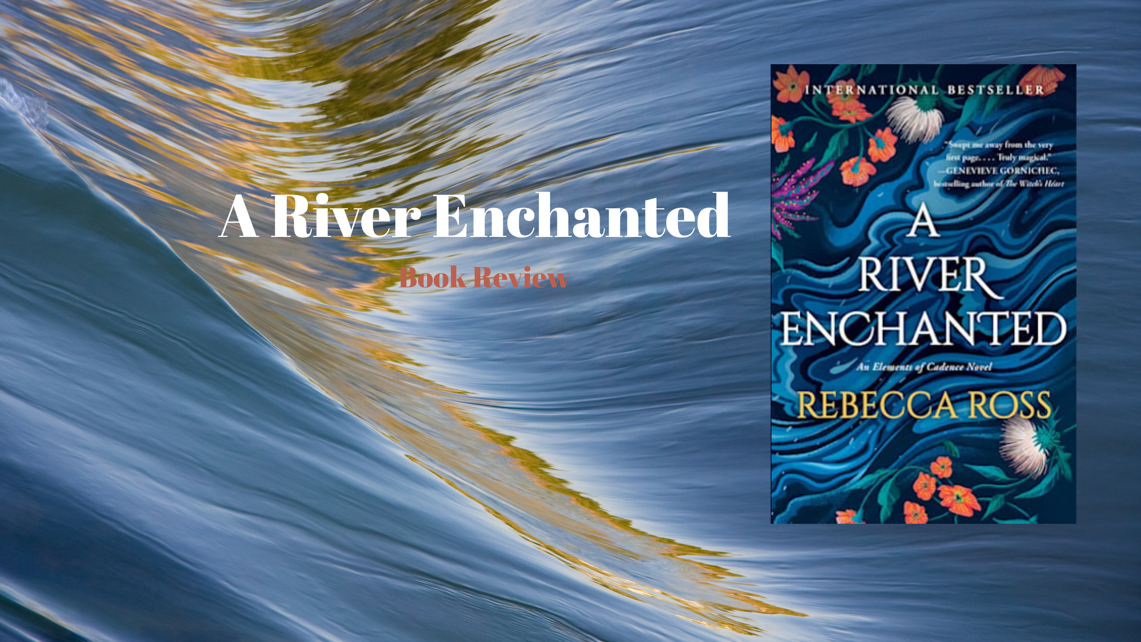 A River Enchanted – Book Review – Author Natalina Reis