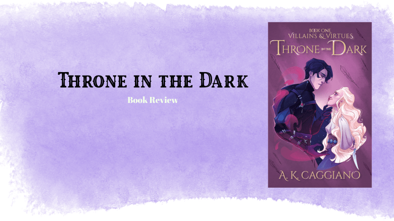 Throne in the Dark – Book Review – Author Natalina Reis